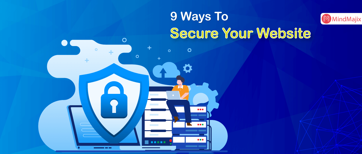 Top 9 Ways To Secure and Protect your Website - 2025
