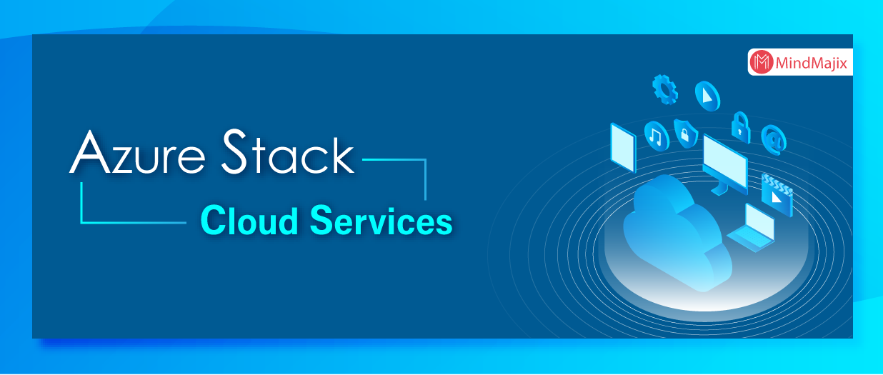 Azure Stack | Azure Stack Architecture | Azure Stack Services