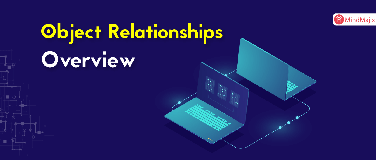 Object Relationships Overview