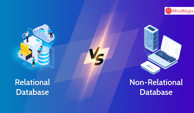 Relational Vs Non Relational Databases What Is The Difference 