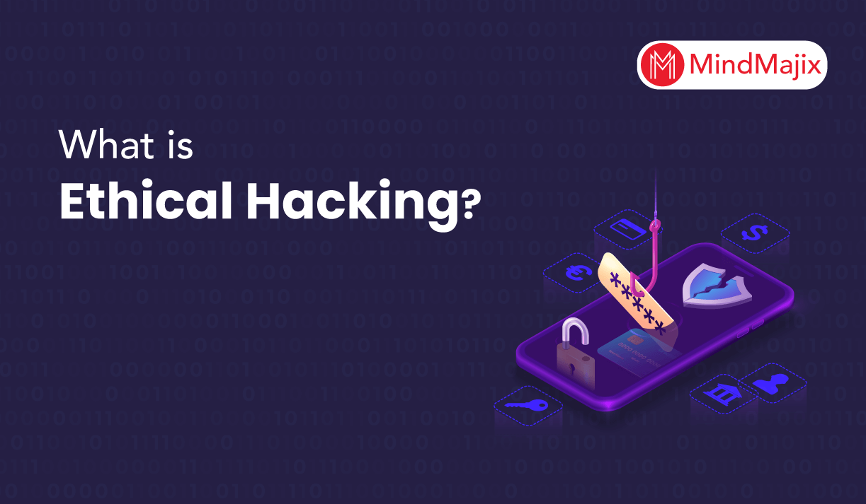 What Is Ethical Hacking - Skills Required to Become an CEH.